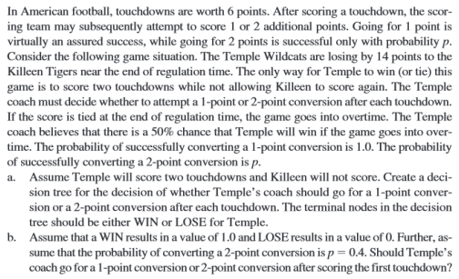 Solved In American football, touchdowns are worth 6 points. | Chegg.com