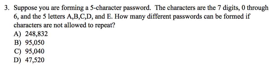Solved Suppose you are forming a 5-character password. The | Chegg.com