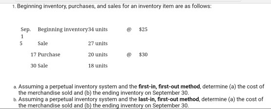 Solved 1. Beginning inventory, purchases, and sales for an | Chegg.com