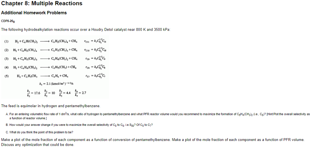 The following hydrodealkylation reactions occur over | Chegg.com