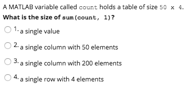 Solved A MATLAB variable called count holds a table of size | Chegg.com