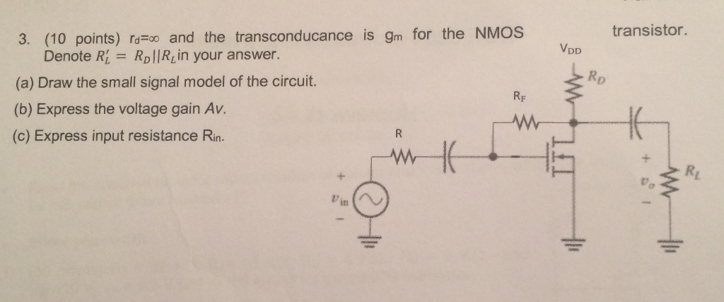 Solved r_d = infinity and the transconductance is g_m for | Chegg.com
