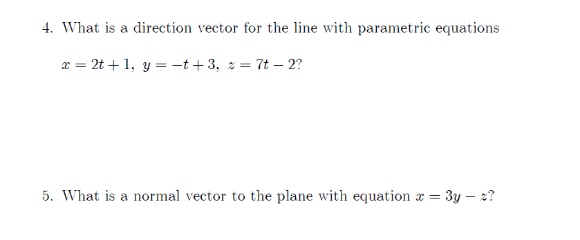 Solved What is a direction vector for the line with | Chegg.com
