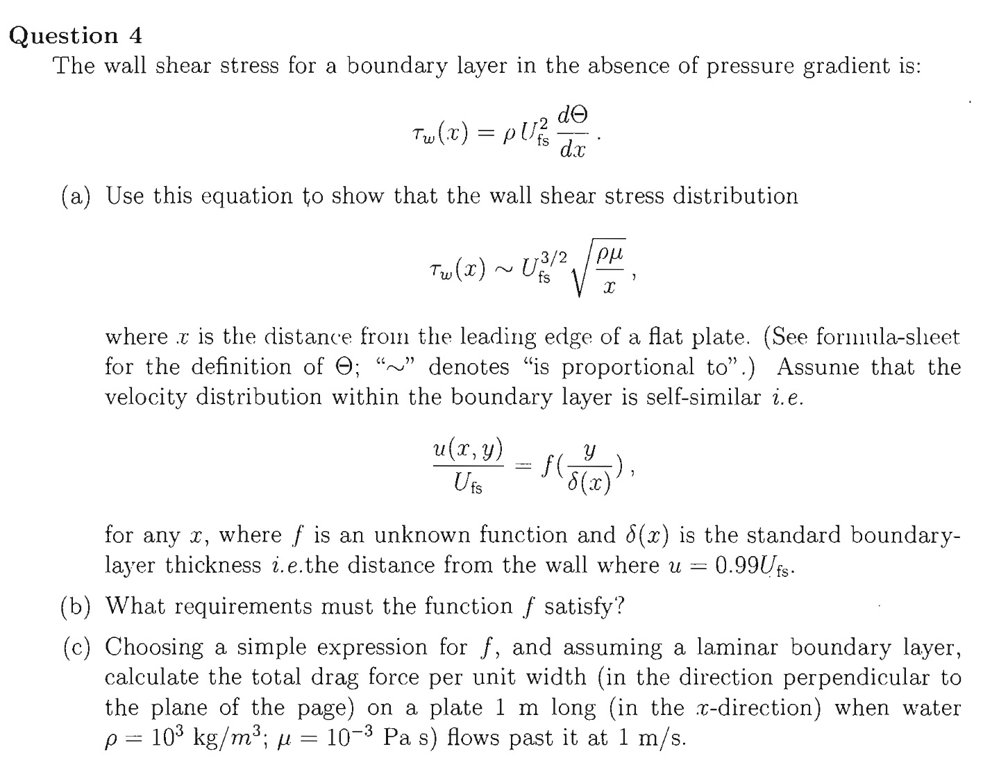 Solved The wall shear stress for a boundary layer in the | Chegg.com