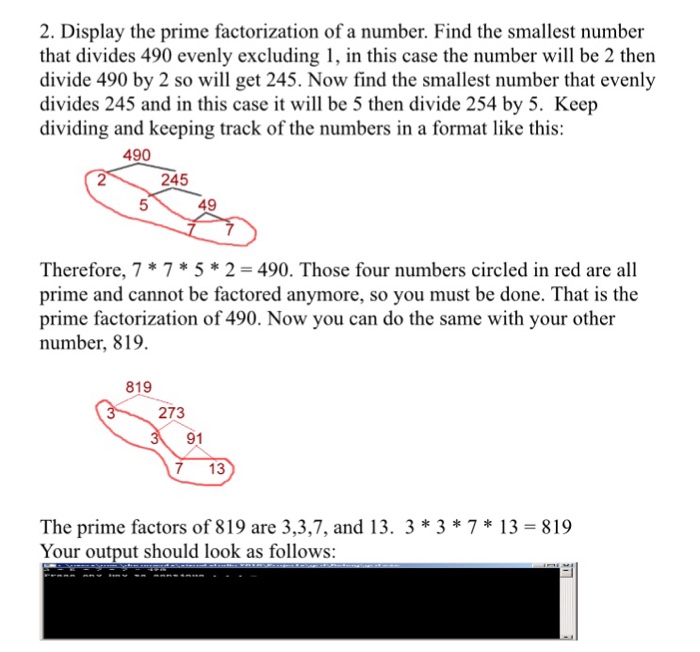 Solved Display the prime factorization of a number. Find the | Chegg.com
