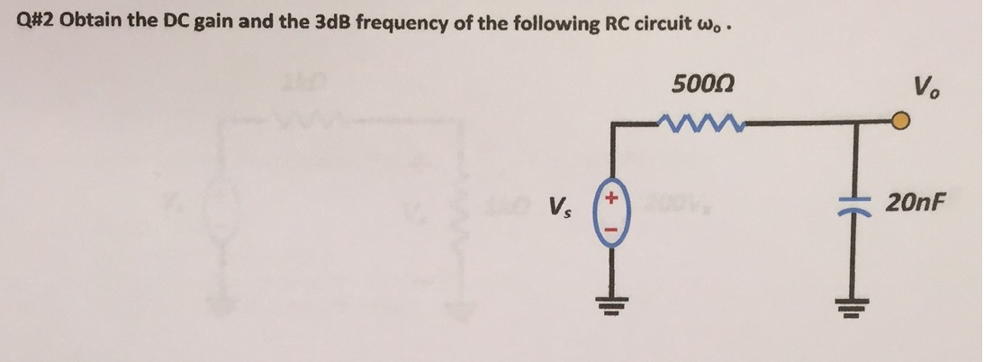 Solved Obtain the DC gain and the 3dB frequency of the | Chegg.com