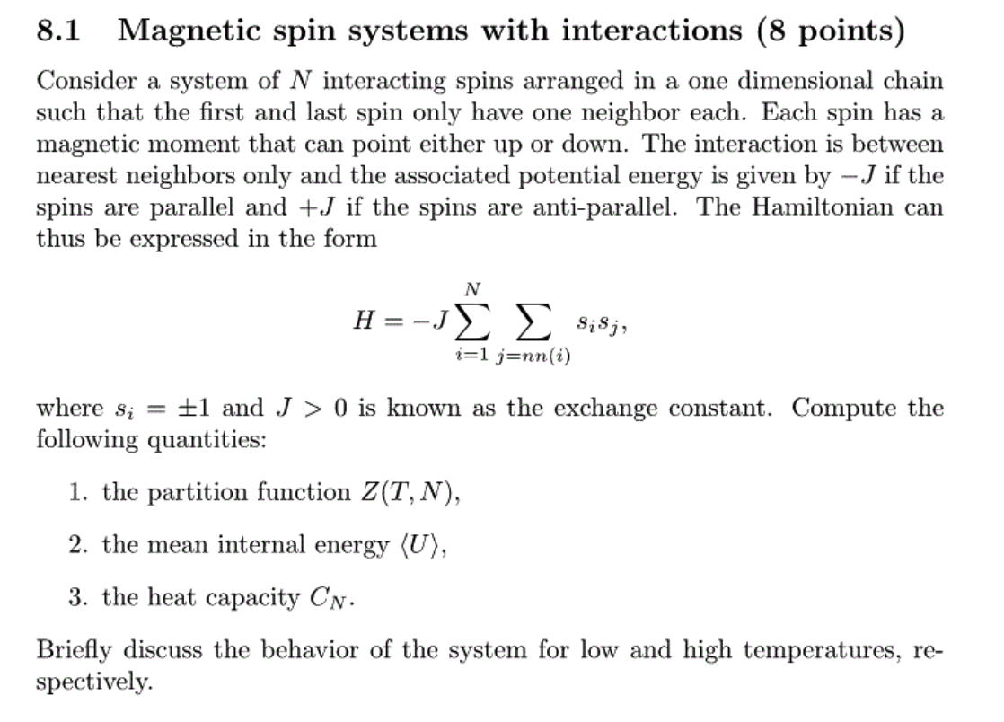 Consider a system of N interacting spins arranged in | Chegg.com