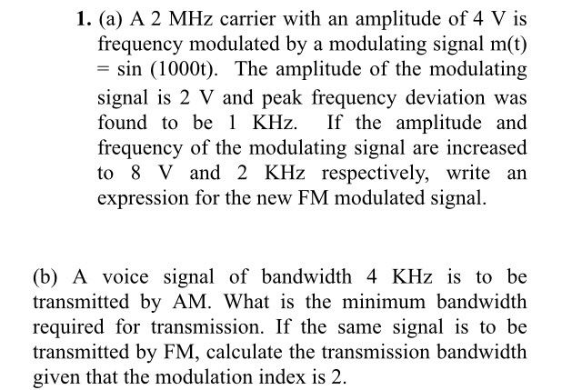 Solved A 2 MHz carrier with an amplitude of 4 V is frequency | Chegg.com