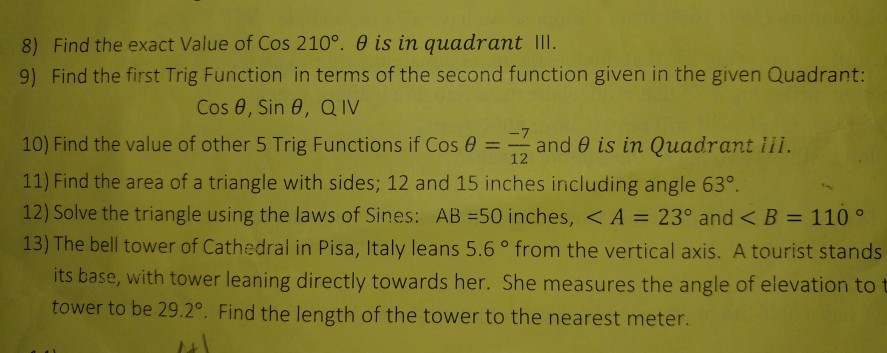 Solved 8) Find the exact Value of Cos 210°. 0 is in quadrant | Chegg.com