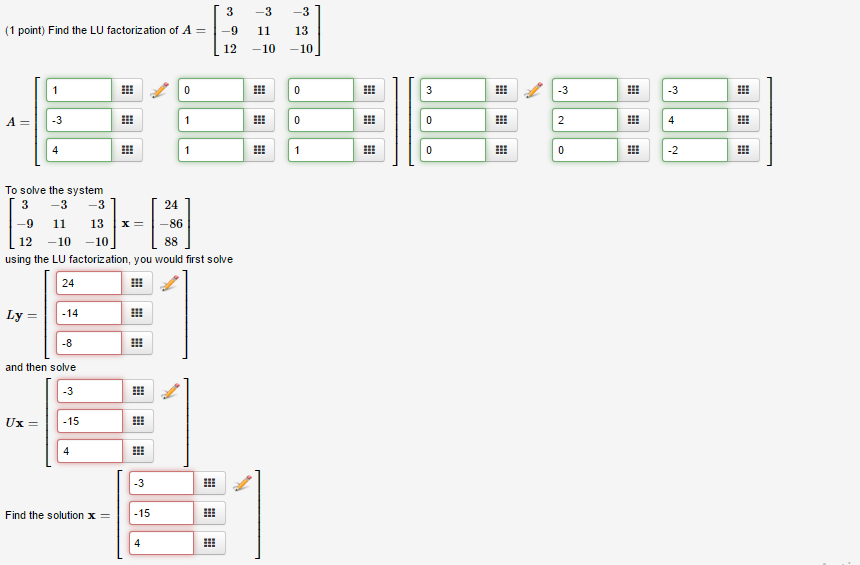 Solved Find the LU factorization of A = [3 -3 -3 -9 11 13 | Chegg.com