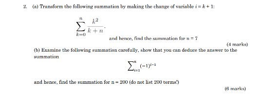 Solved 2. (a) Transform the following summation by making | Chegg.com