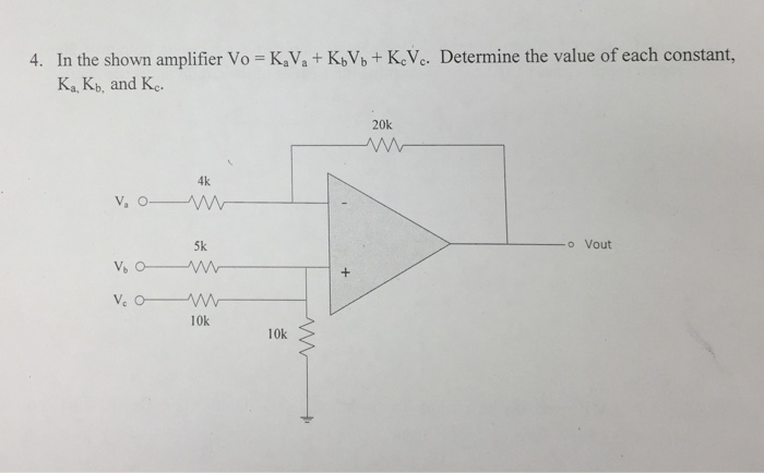Solved In the shown amplifier V0 = KaVa + KbVb + KCVC. | Chegg.com