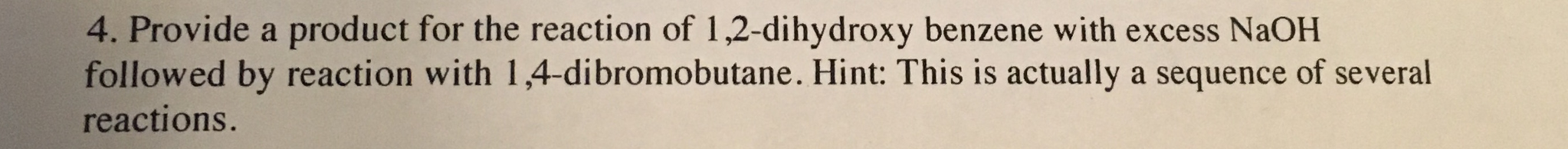 Solved Provide a product for the reaction of 1, 2-dihydroxy | Chegg.com