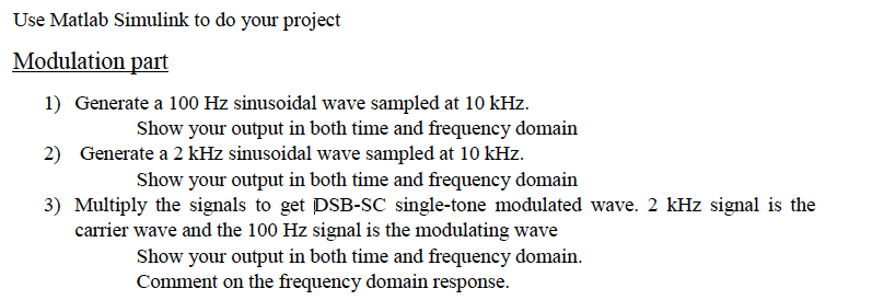 Solved Use Matlab Simulink to do your project Modulation | Chegg.com