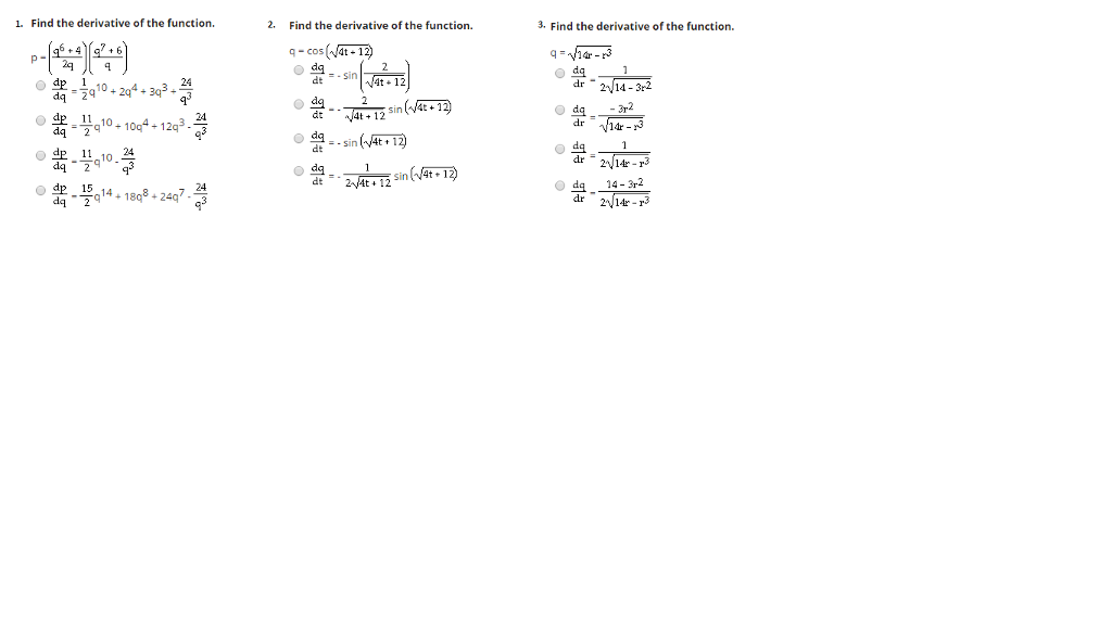 Solved Find the derivative of the function. p = (q^6 + | Chegg.com