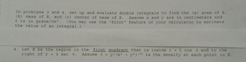 Solved Evaluate double integrals to find the (a) area of E, | Chegg.com