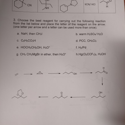 Solved KCN/ HCI 3. Choose the best reagent for carrying out | Chegg.com