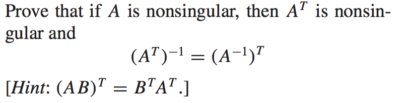 Solved Prove that if A is nonsingular, then A^T is | Chegg.com