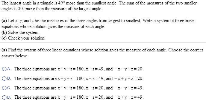Solved The largest angle in a triangle is 49^degree more | Chegg.com