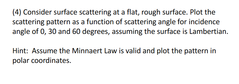 Solved Consider surface scattering at a flat, rough surface. | Chegg.com
