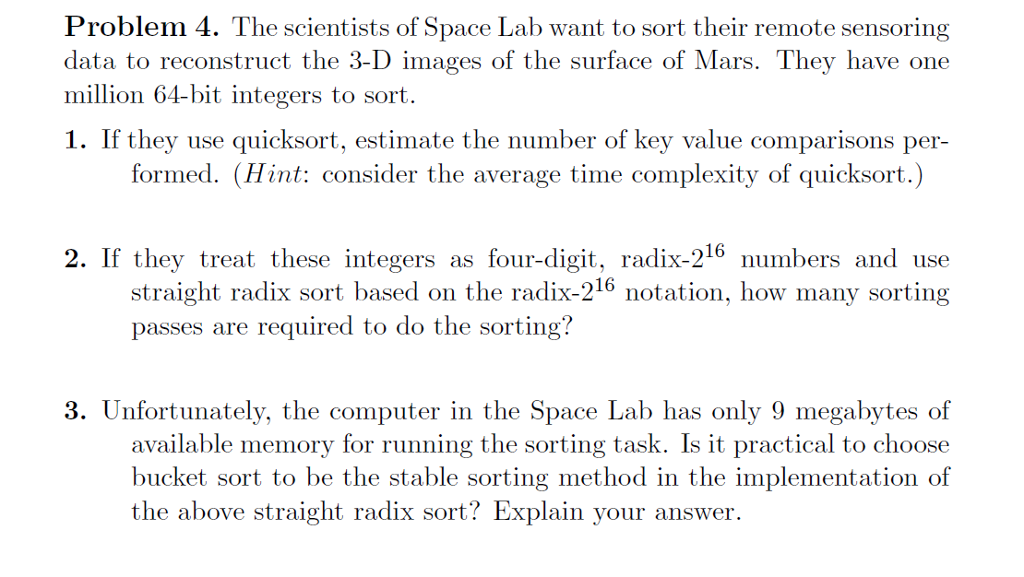 Solved Problem 4 The Scientists Of Space Lab Want To Sort Chegg solved-problem-4-the-scientists-of-space-lab-want-to-sort-chegg