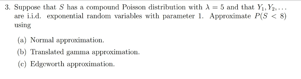 Solved 3. Suppose that S has a compound Poisson distribution | Chegg.com