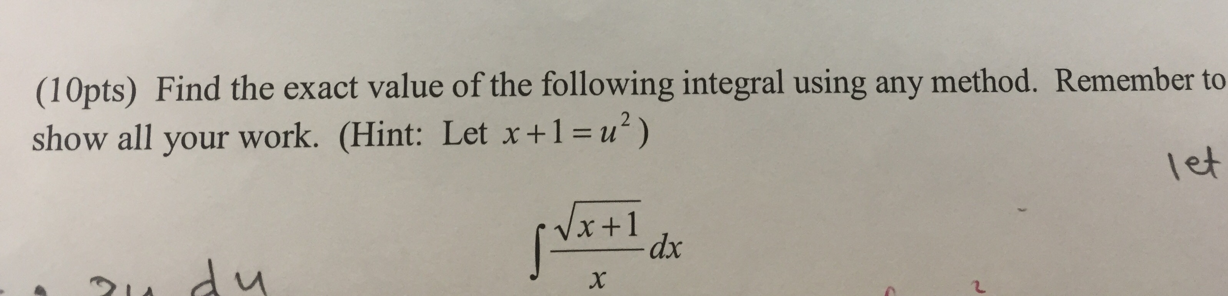 Solved Find the exact value of the following integral using | Chegg.com