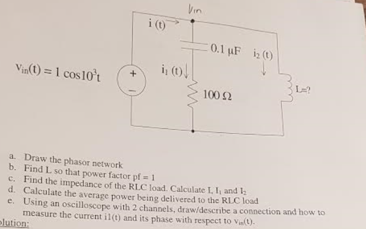 Solved Draw the phasor network Find L so that power | Chegg.com