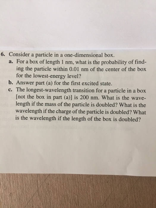 Solved Consider a particle in a one-dimensional box. For a | Chegg.com