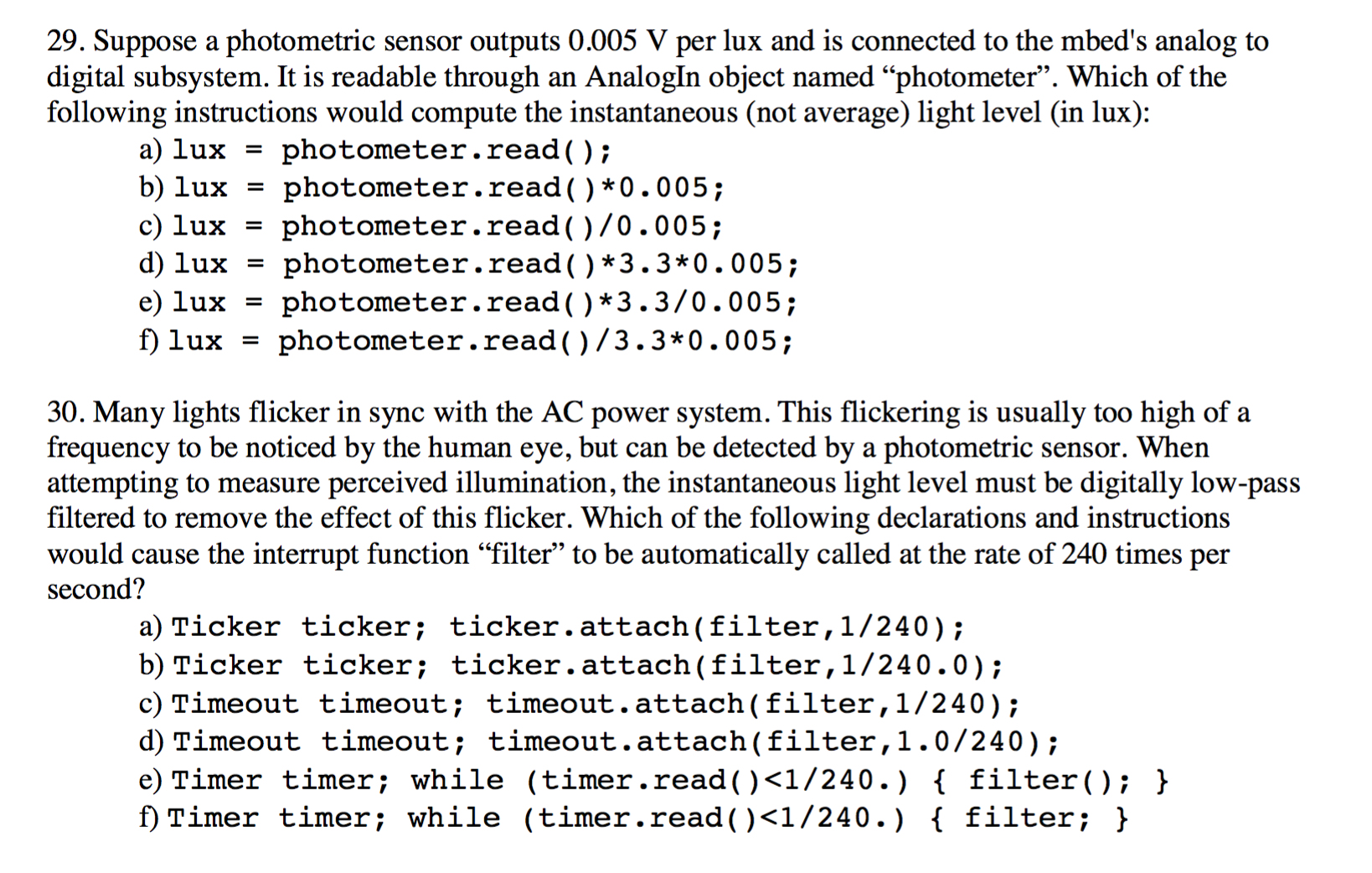 Solved Suppose a photometric sensor outputs 0.005 V per lux | Chegg.com