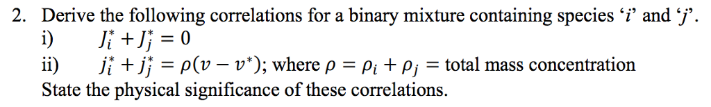 Solved Derive the following correlations for a binary | Chegg.com