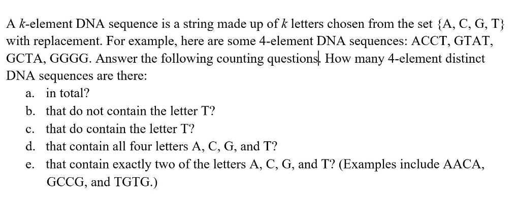 Solved A k-element DNA sequence is a string made up of k | Chegg.com