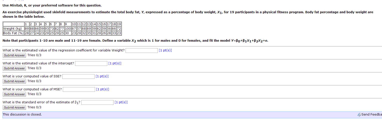Solved Use Minitab, R, or your preferred software for this | Chegg.com