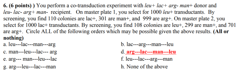 Solved 6. (6 points)) You perform a co-transduction | Chegg.com