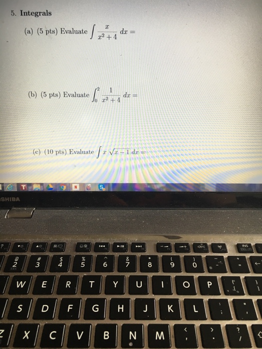 Solved: Integrals (a) Evaluate Integrals_x/x^2+4 Dx = (b) ... | Chegg.com