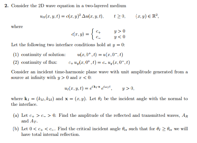 Consider the 2D wave equation in a two-layered | Chegg.com