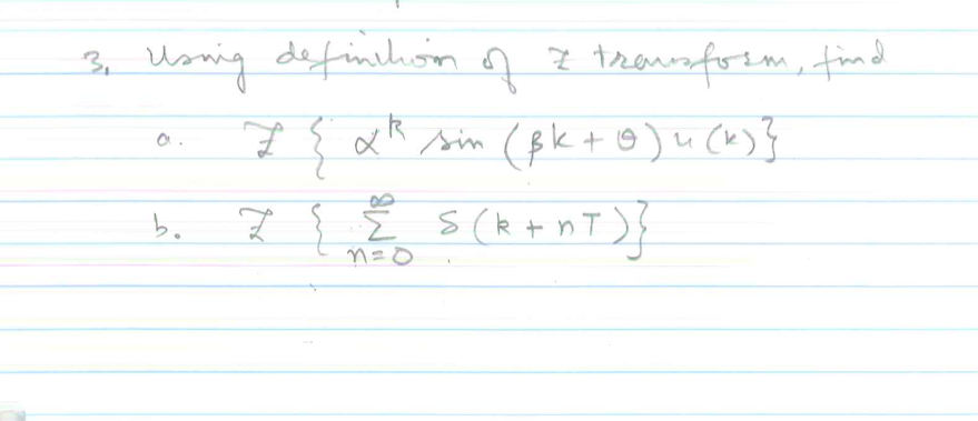 Solved 3. Using definition of Z transform, find | Chegg.com