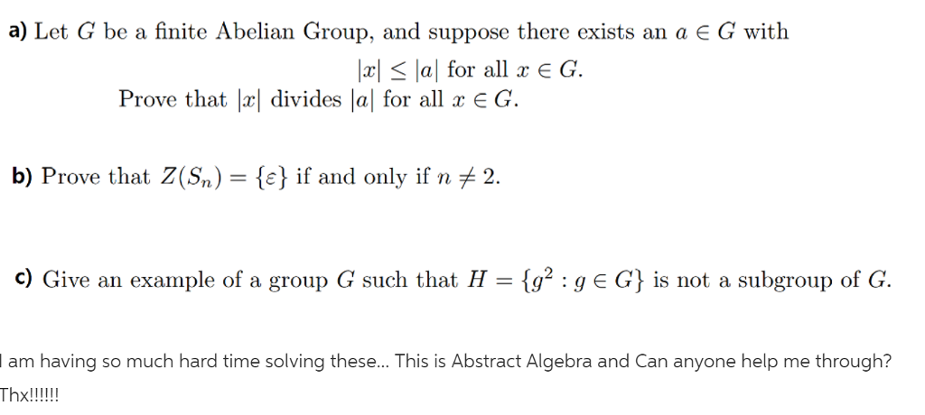 Solved a) Let G be a finite Abelian Group, and suppose there | Chegg.com