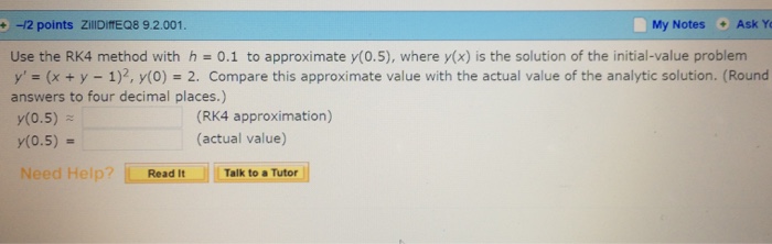 Solved Use the RK4 method with h = 0.1 to approximate | Chegg.com