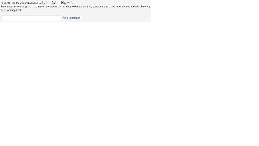 Solved Find the general solution to 5y" + 5y' - 10y = 0. | Chegg.com