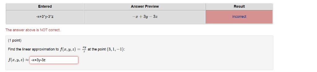 Solved Find The Linear Approximation To Fx Y Z Xyz 2797