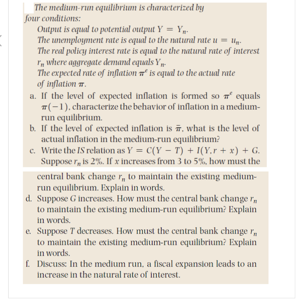 Solved The medium-run equilibrium is characterized by four | Chegg.com