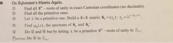 Solved On Sylvester's Matrix Again. Find all 8^th - | Chegg.com