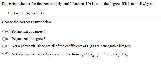 Solved Determine whether the function is a polynomial | Chegg.com