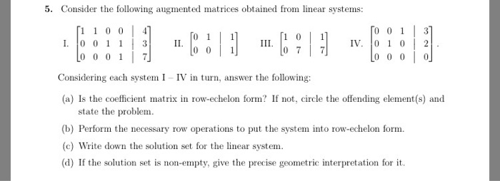 Solved Consider the following augmented matrices obtained | Chegg.com