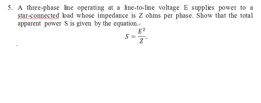 Solved Real and Reactive Power5. A three-phase line | Chegg.com
