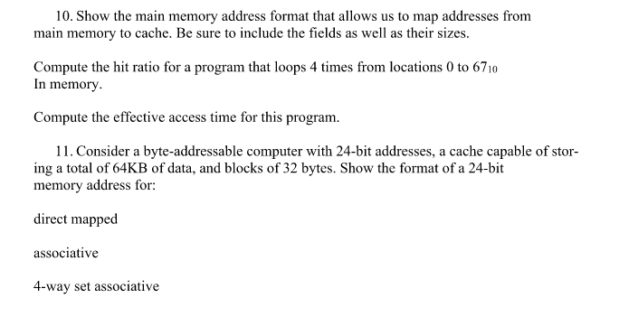 Solved Show the main memory address format that allows us to | Chegg.com