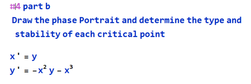Solved part b Draw the phase Portrait and determine the type | Chegg.com