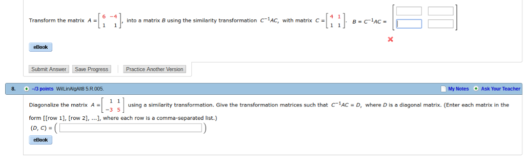 Solved Transform the matrix A = [6 1 -4 1], into a matrix B | Chegg.com