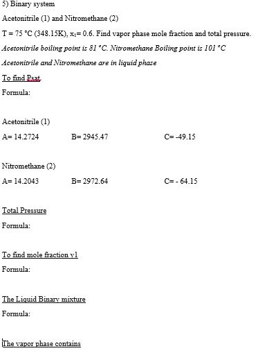 Solved 5) Binary system Acetonitrile(1) and Nitromethane (2) | Chegg.com